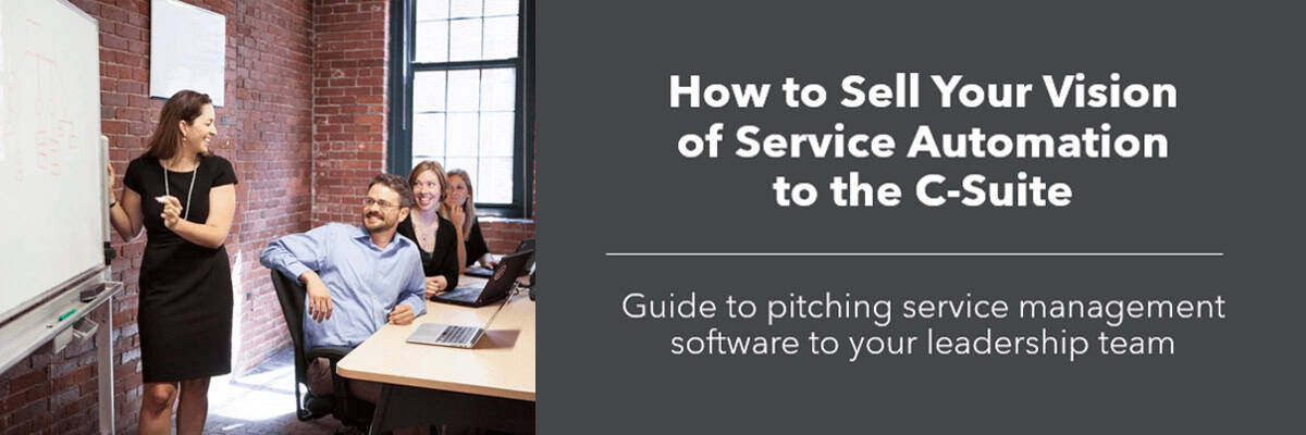 How to Sell Your Vision of Service Automation to the C-Suite - MSI Data