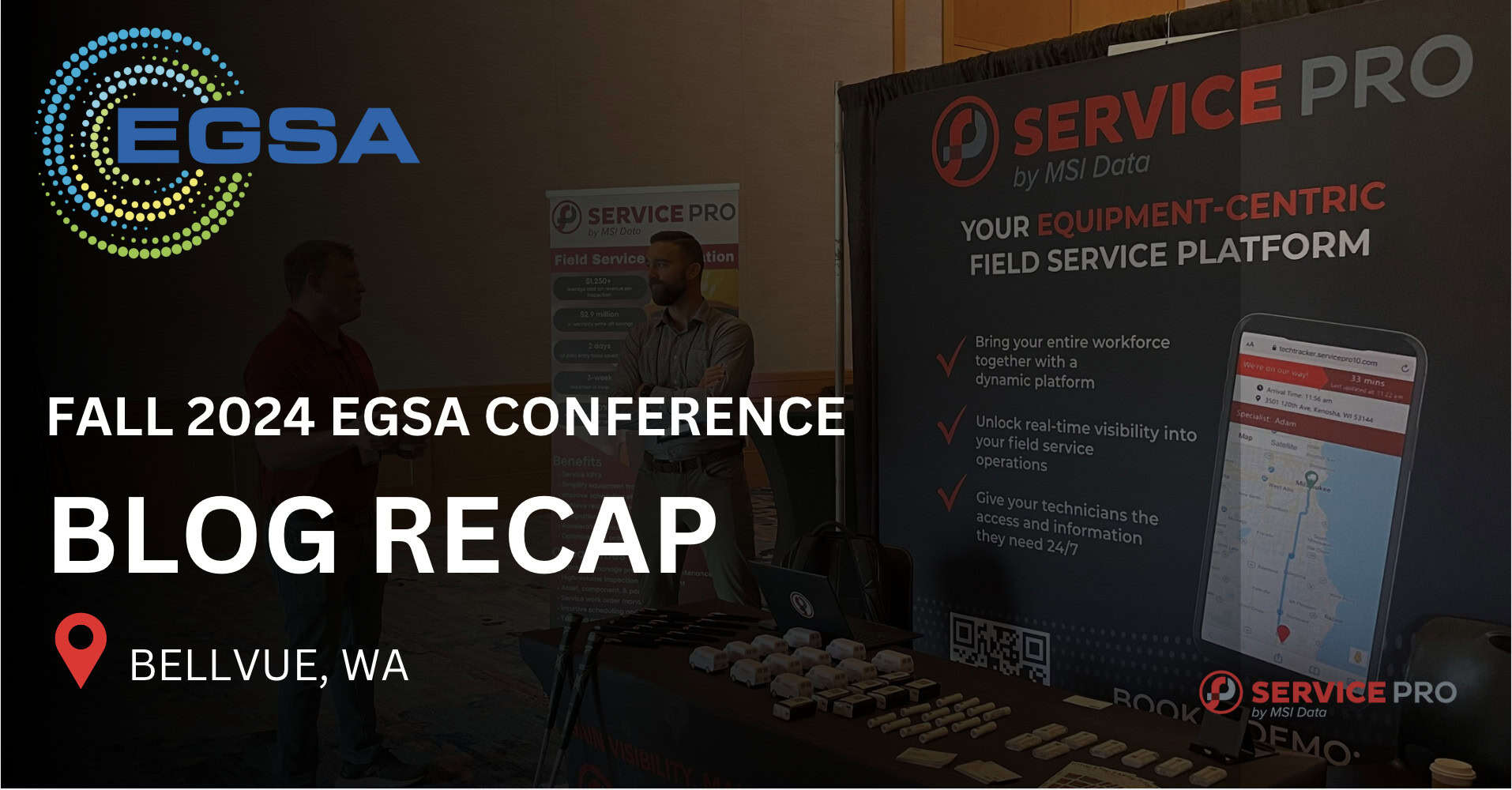 Fall EGSA 2024 Recap: Field Service in the Age of AI - MSI Data